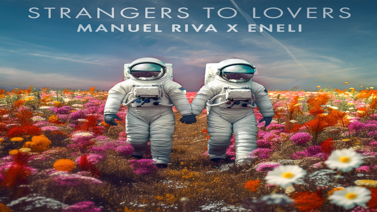 "Strangers to Lovers" - новата песен на Manuel Riva и Eneli